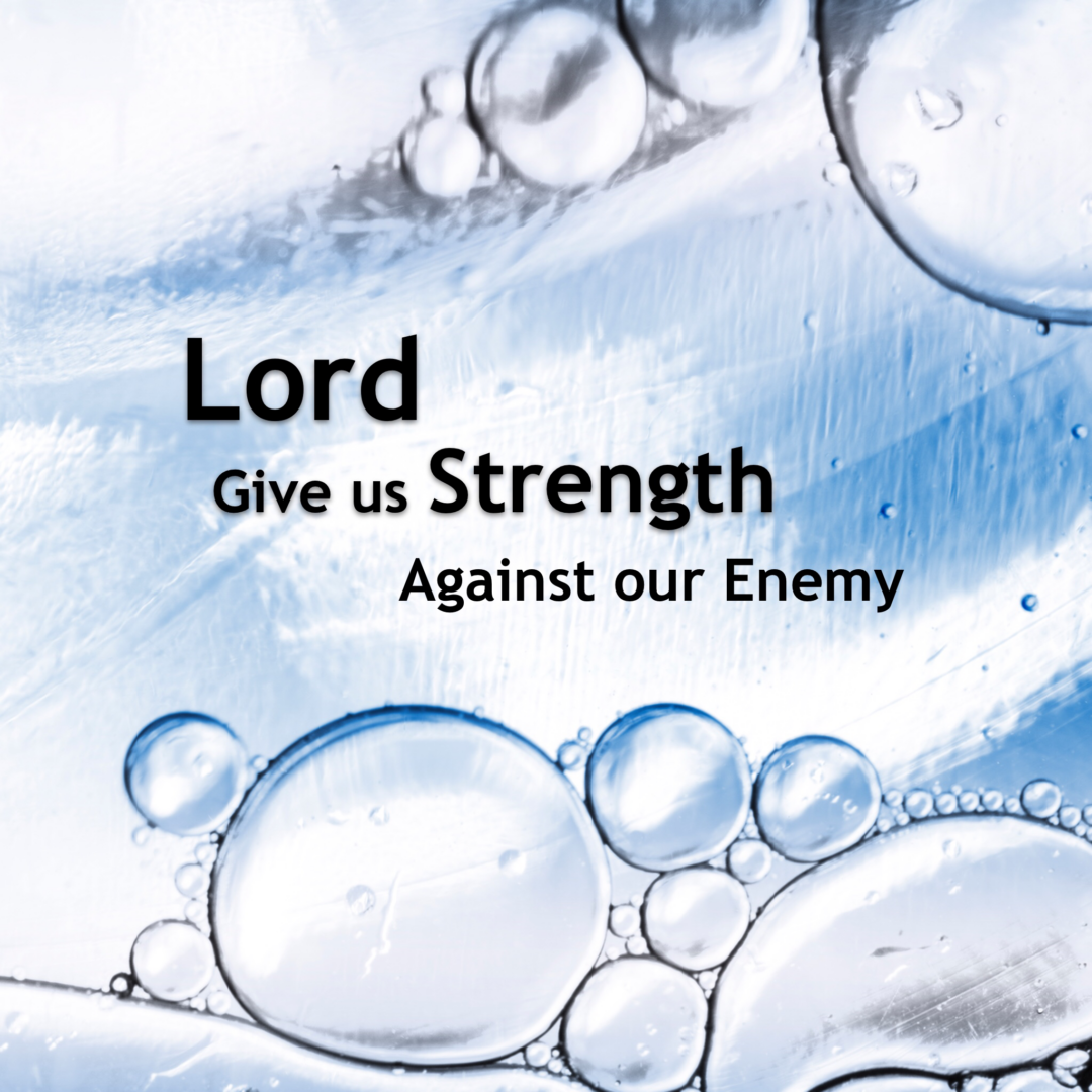 Lord Give Us Strength - Empowered Bible Studies